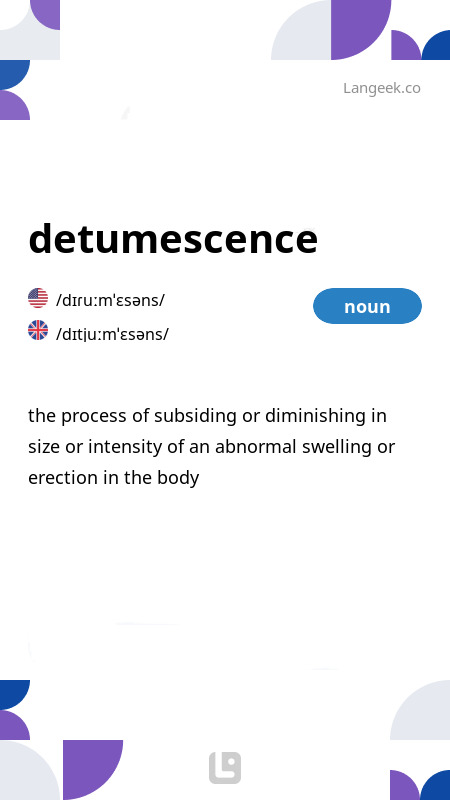 Definition & Meaning of "Detumescence" | Picture Dictionary