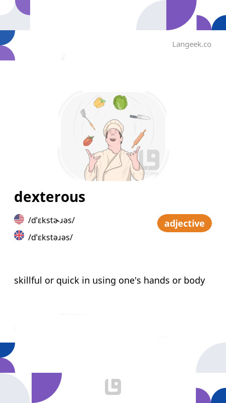 Definition & Meaning of "Dexterous" | LanGeek