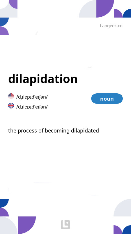 Definition & Meaning of "Dilapidation" | Picture Dictionary