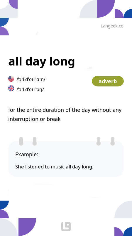 Definition & Meaning of "All day long" | Picture Dictionary