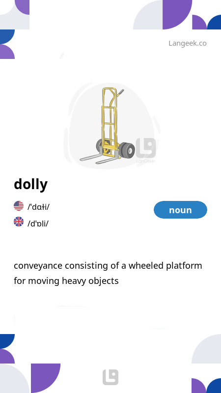 Definition & Meaning of "Dolly" | LanGeek