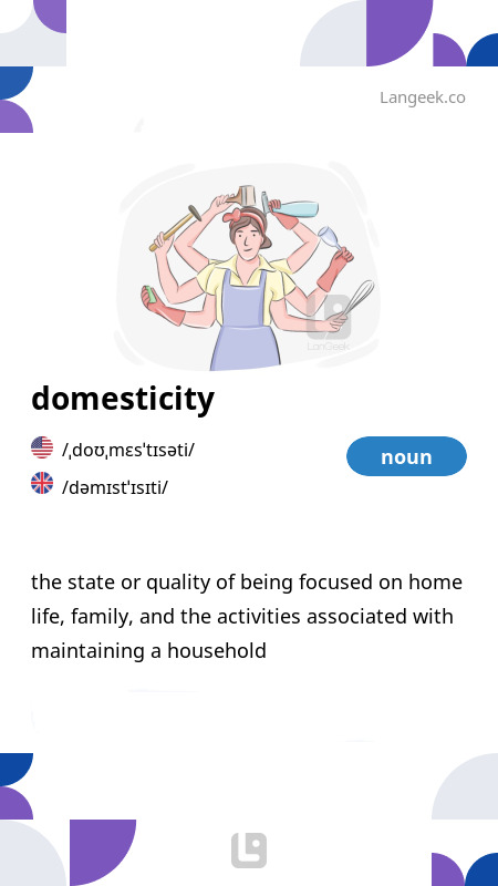 Definition & Meaning of "Domesticity" | Picture Dictionary