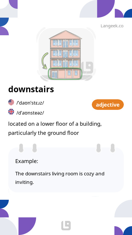 Definition & Meaning of "Downstairs" | LanGeek