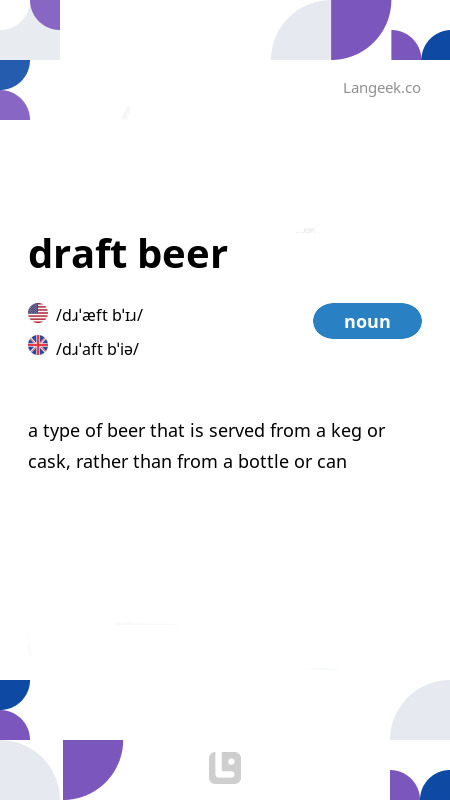 Definition & Meaning of "Draft beer" | Picture Dictionary