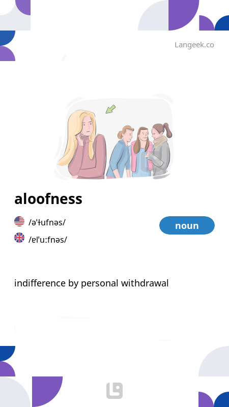 Definition & Meaning of "Aloofness" | LanGeek