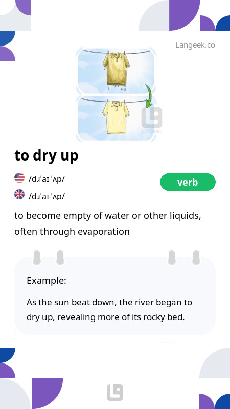 Definition & Meaning of "Dry up" | Picture Dictionary