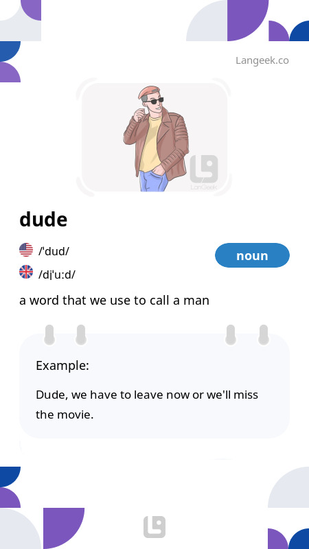 Definition & Meaning of "Dude" | LanGeek