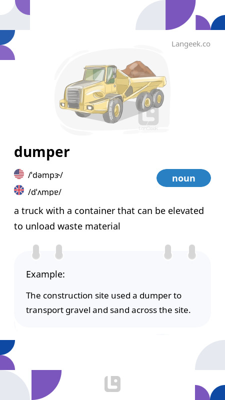 Definition & Meaning of "Dumper" | LanGeek