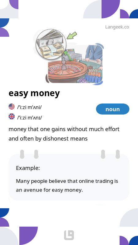Definition & Meaning of "Easy money" | Picture Dictionary
