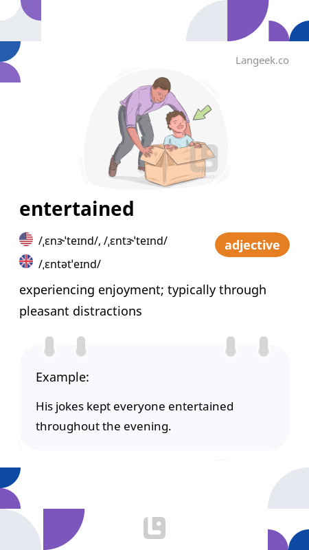 Definition & Meaning of "Entertained" | LanGeek