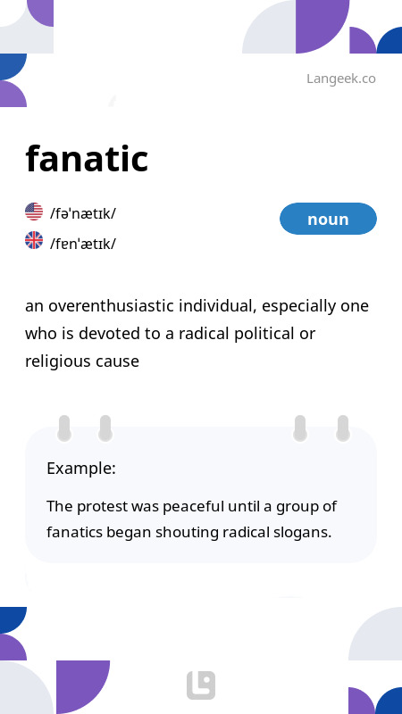 Definition & Meaning of "Fanatic" | LanGeek