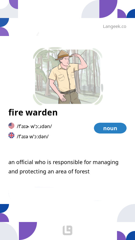 Definition & Meaning of "Fire warden" | LanGeek