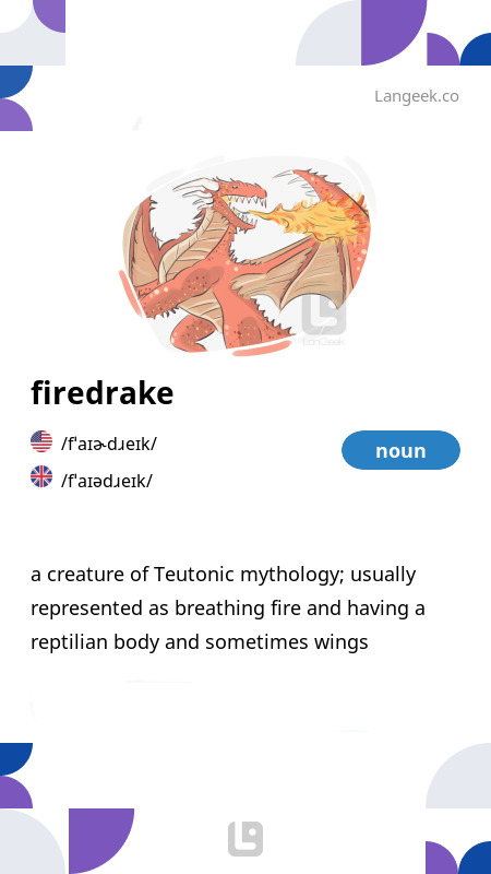 Definition & Meaning of "Firedrake" | Picture Dictionary