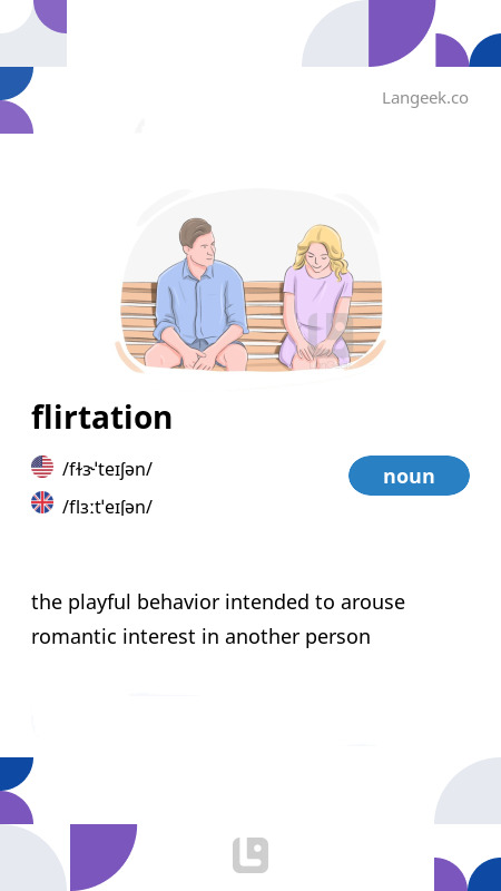 Definition & Meaning of "Flirtation" | LanGeek