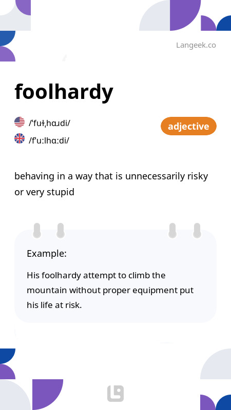 Definition & Meaning of "Foolhardy" | Picture Dictionary