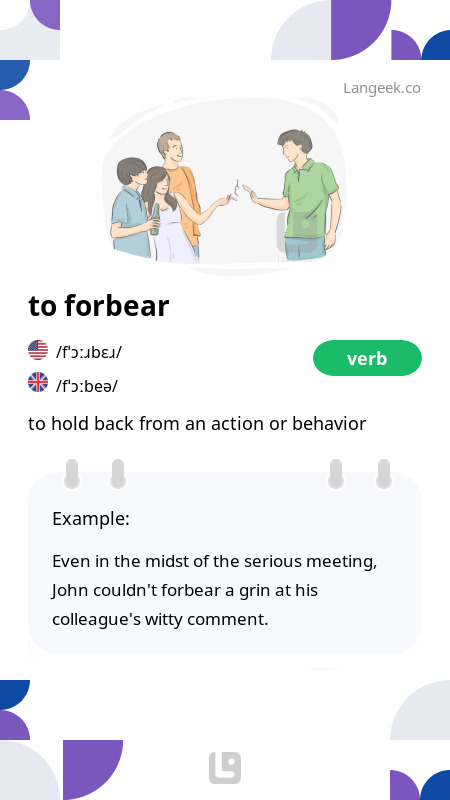 Definition & Meaning of "Forbear" | Picture Dictionary