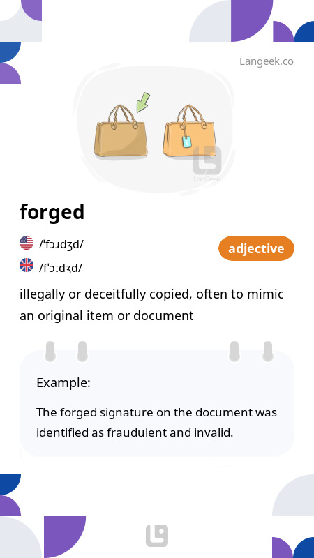 Definition & Meaning of "Forged" | Picture Dictionary
