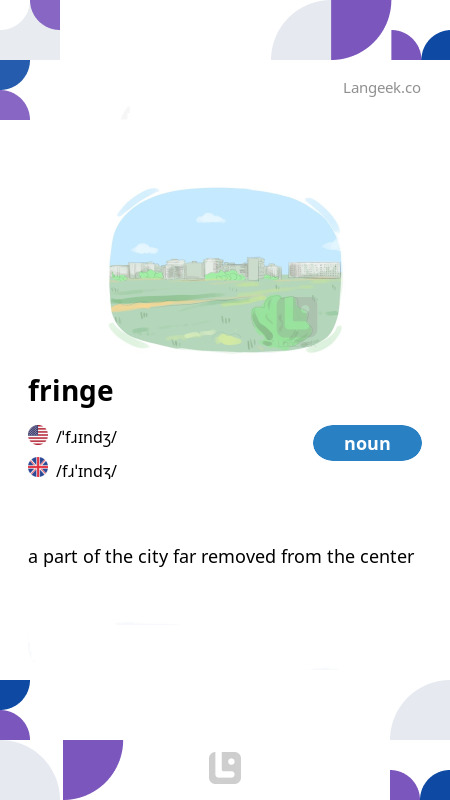 Definition & Meaning of "Fringe" | Picture Dictionary