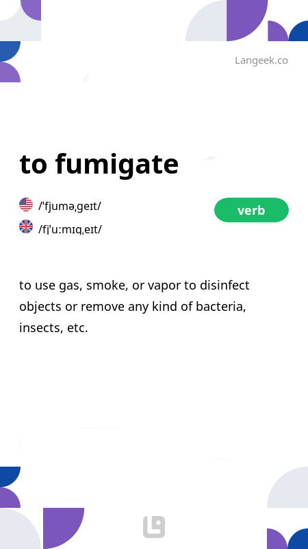 Definition & Meaning of "Fumigate" | LanGeek