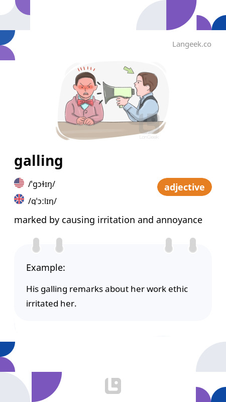 Definition & Meaning of "Galling" | Picture Dictionary