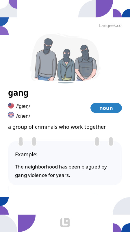 Definition & Meaning of "Gang" | LanGeek