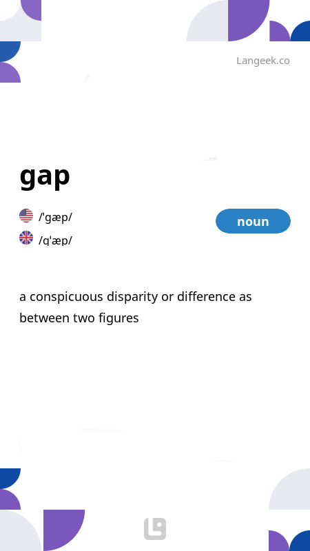 Definition & Meaning of "Gap" | LanGeek