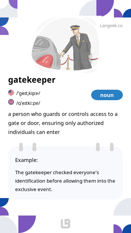 Definition & Meaning of "Gatekeeper" | LanGeek