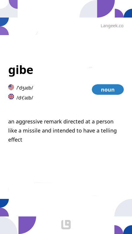 Definition & Meaning of "Gibe" | Picture Dictionary