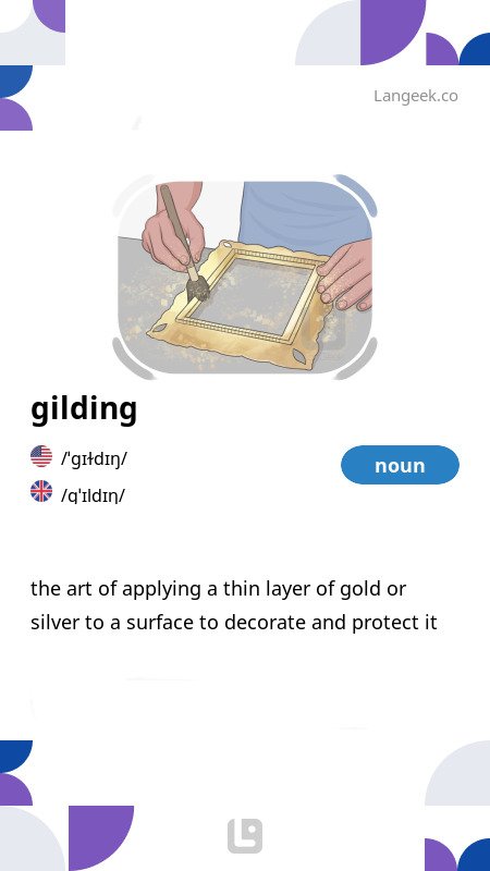Definition & Meaning of "Gilding" | Picture Dictionary