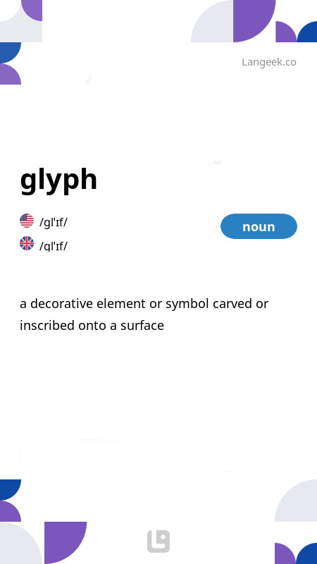 Definition & Meaning of "Glyph" | Picture Dictionary