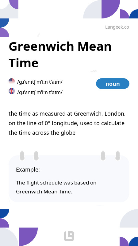 Definition & Meaning of "Greenwich mean time" | LanGeek