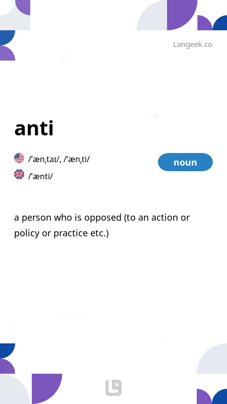 Definition & Meaning of "Anti" | Picture Dictionary