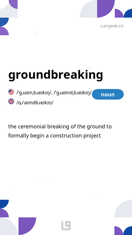 Definition & Meaning of "Groundbreaking" | Picture Dictionary