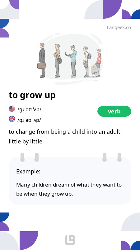 Definition & Meaning of "Grow up" | Picture Dictionary