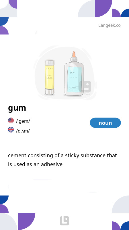 Definition & Meaning of "Gum" | Picture Dictionary