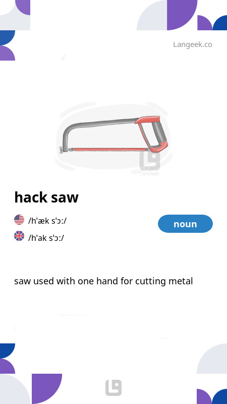 Definition & Meaning of "Hack saw" | Picture Dictionary