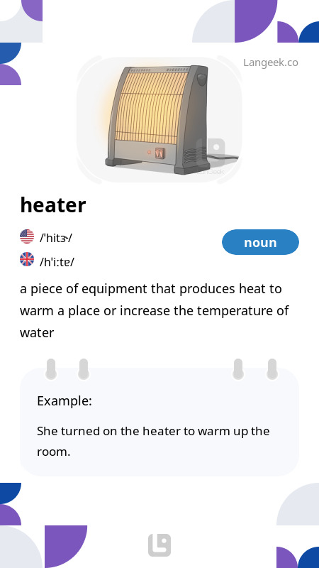 Definition & Meaning of "Heater" | LanGeek