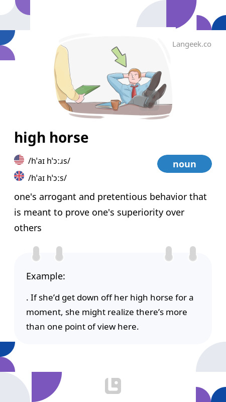 Definition & Meaning of "High horse" | Picture Dictionary