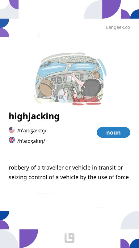 Definition & Meaning of "Highjacking" | LanGeek