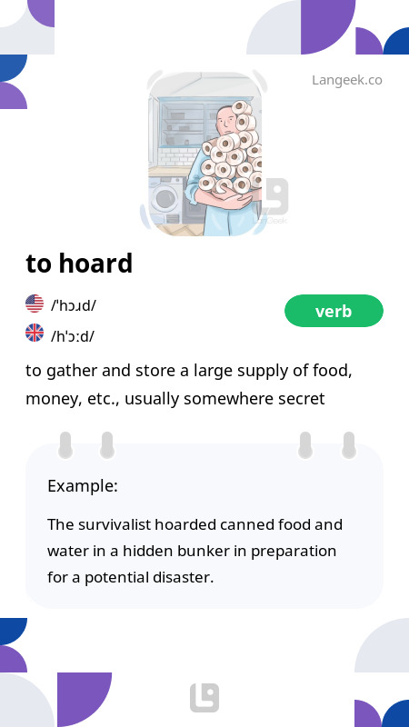 Definition & Meaning of "Hoard" | LanGeek