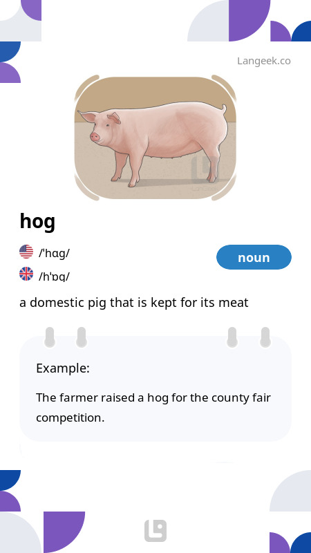 Definition & Meaning of "Hog" | LanGeek
