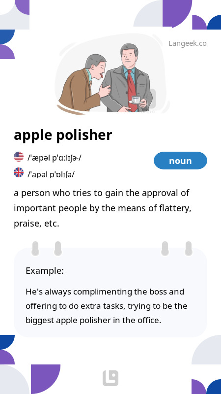 Definition & Meaning of "Apple polisher" | Picture Dictionary