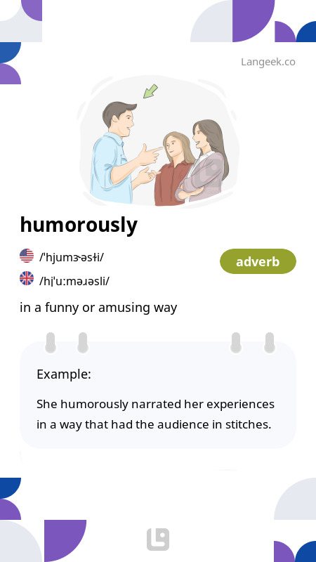 Definition & Meaning of "Humorously" | LanGeek