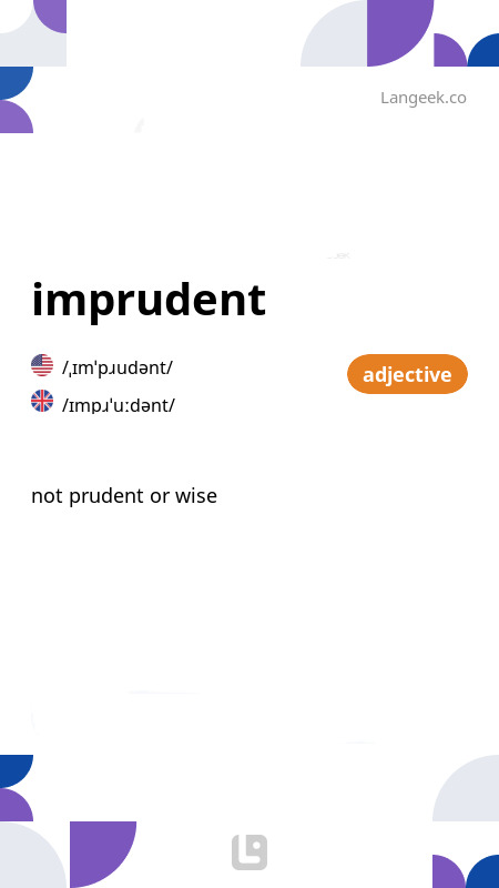 Definition & Meaning of "Imprudent" | Picture Dictionary