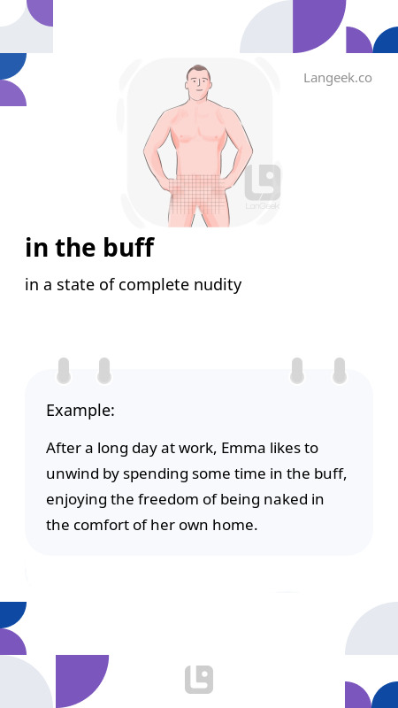 Definition & Meaning of "In the buff" | Picture Dictionary