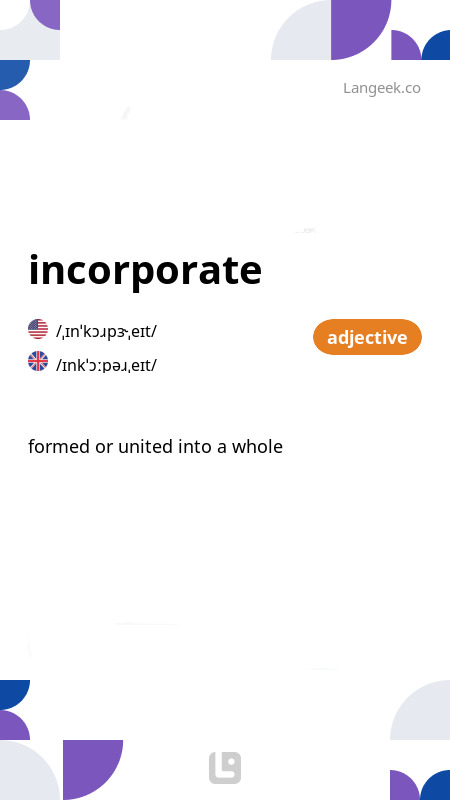 Definition & Meaning of "Incorporate" | Picture Dictionary