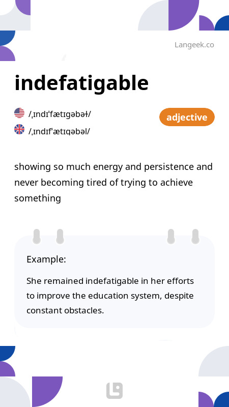 Definition & Meaning of "Indefatigable" | Picture Dictionary
