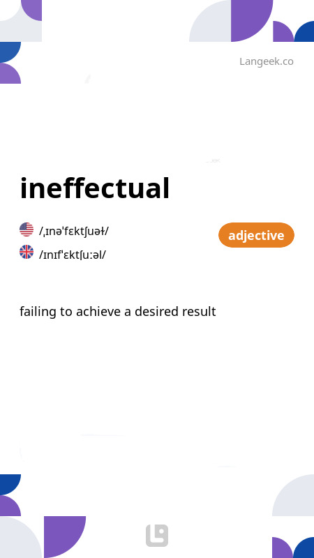 Definition & Meaning of "Ineffectual" | Picture Dictionary