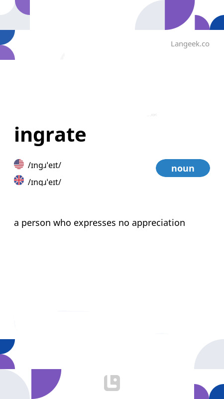 Definition & Meaning of "Ingrate" | Picture Dictionary