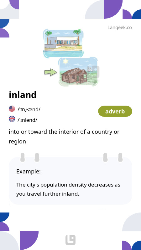 Definition & Meaning of "Inland" | LanGeek